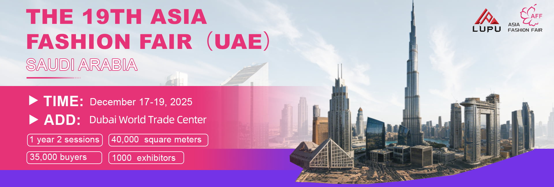 Invitation To Visit Us The 19TH Asia Fashion Fair (UAE), Best